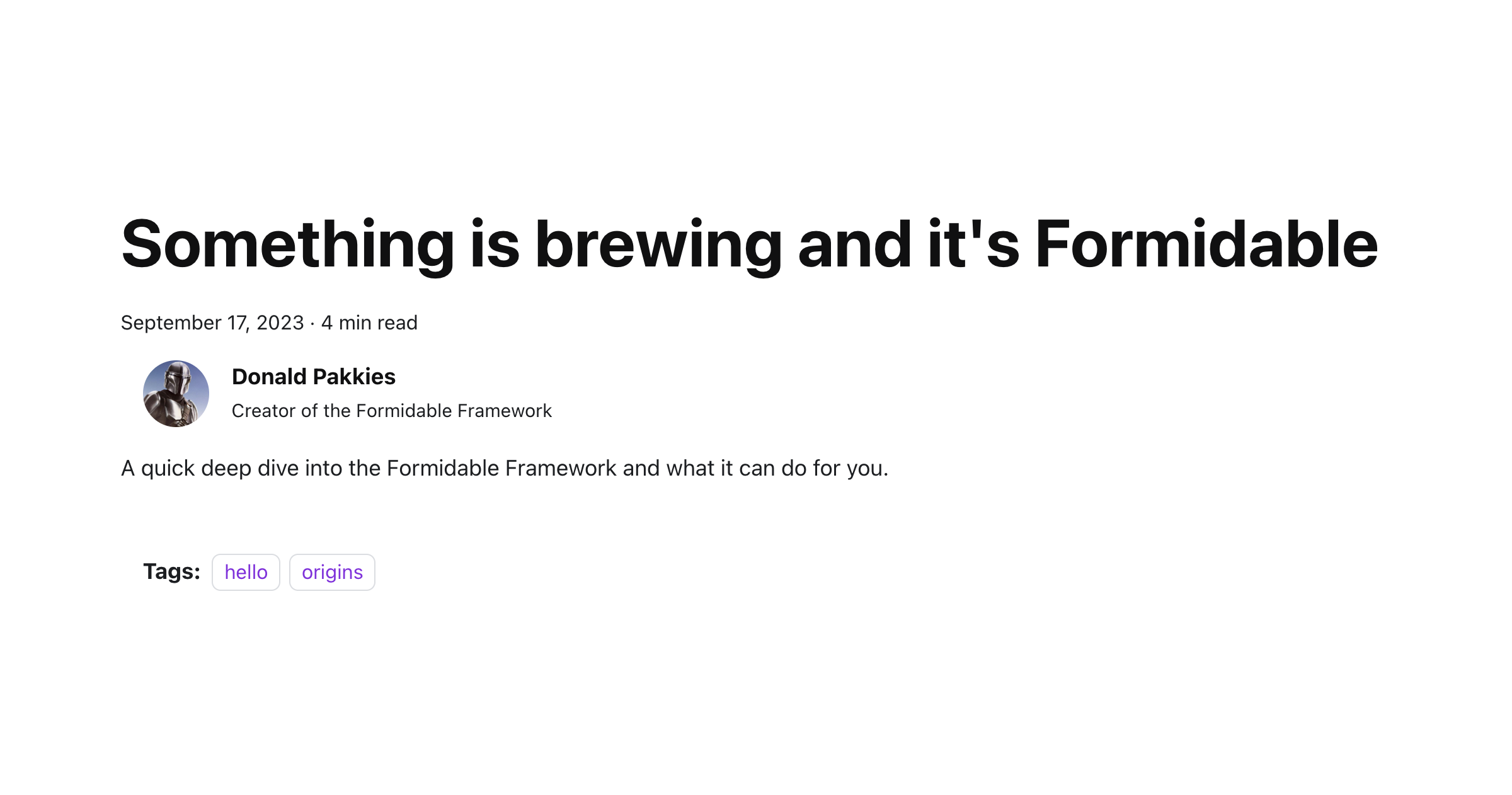 Something is brewing and it's Formidable | The Formidable Framework